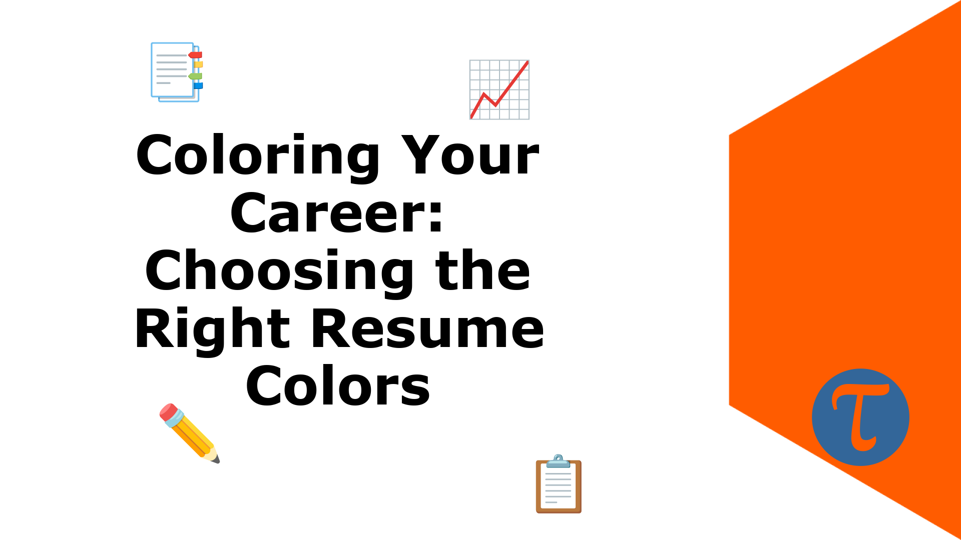 Coloring Your Career: Choosing the Right Resume Colors
