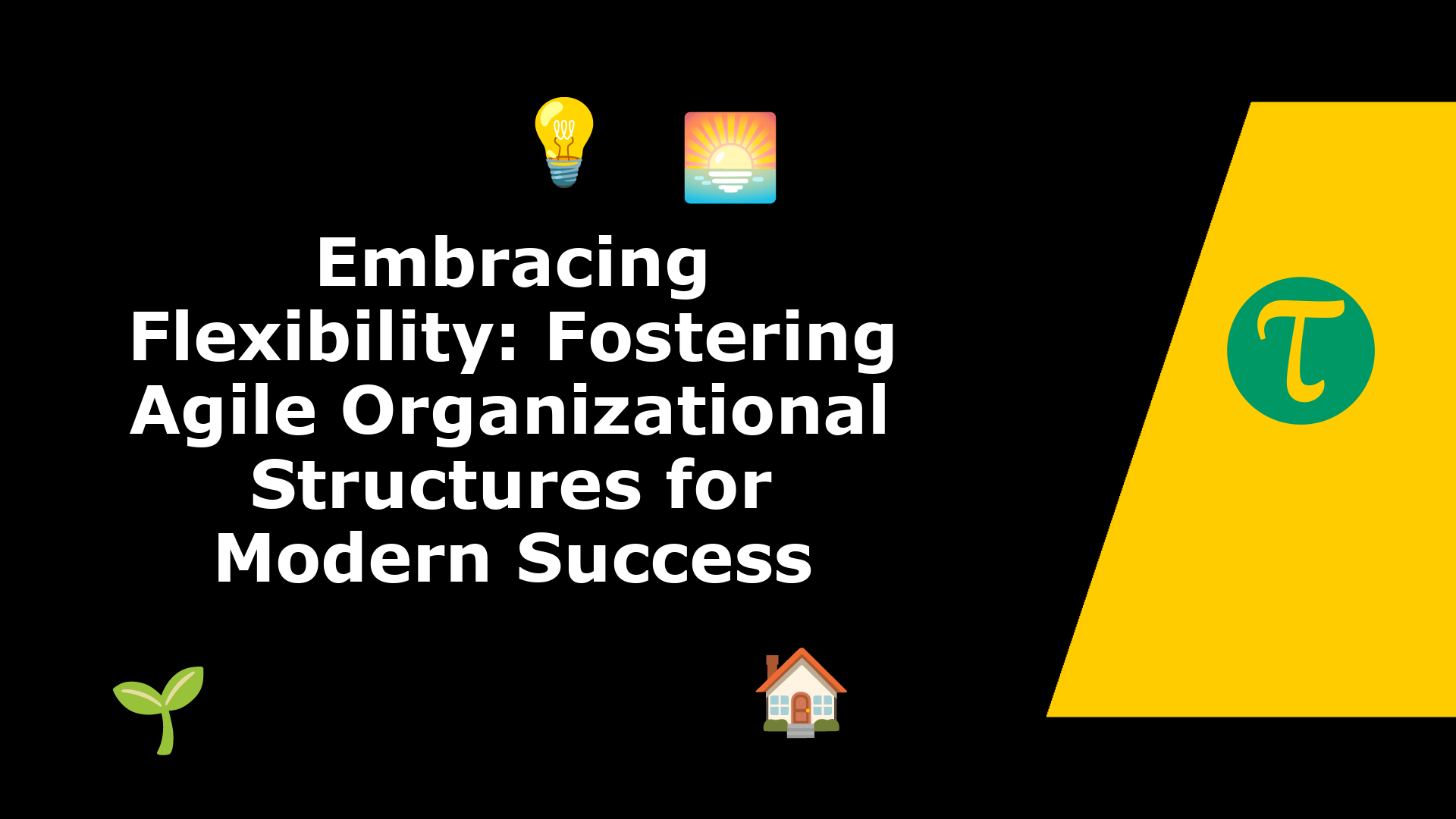 Embracing Flexibility: Fostering Agile Organizational Structures for Modern Success