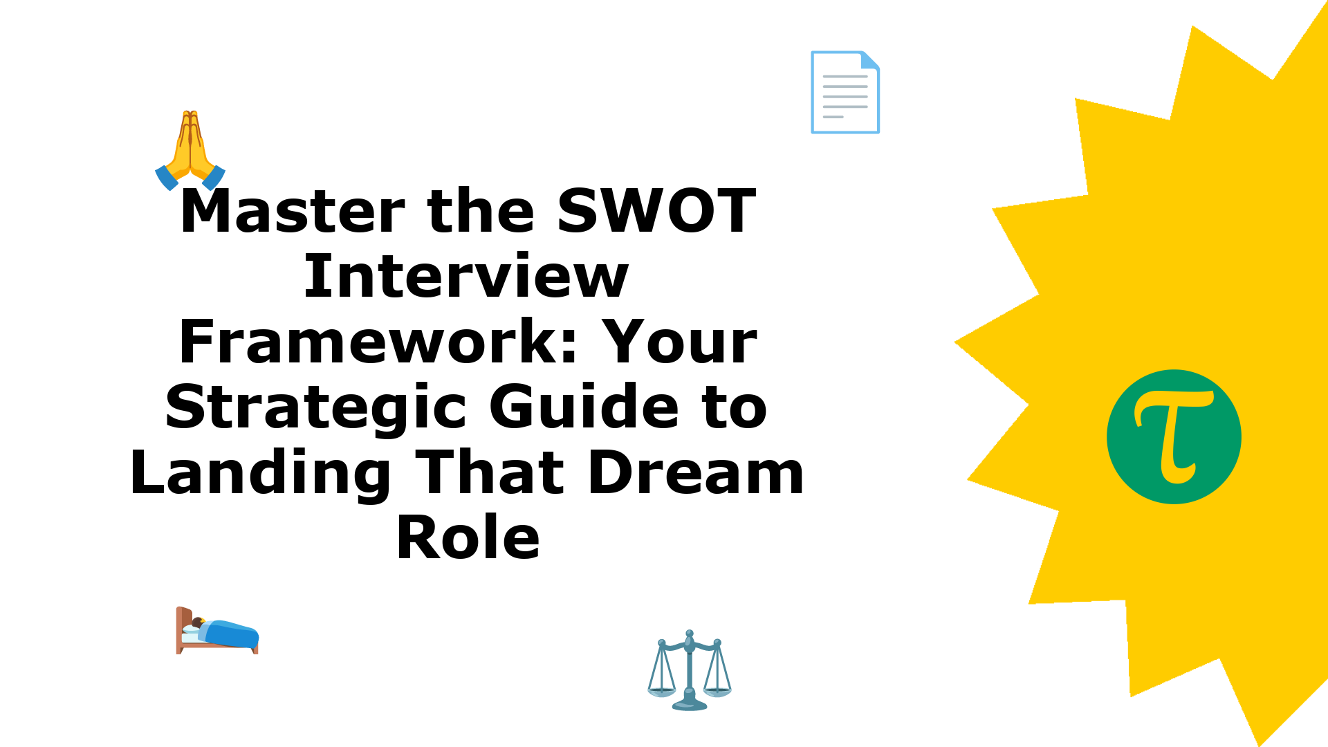 Master the SWOT Interview Framework: Your Strategic Guide to Landing ...