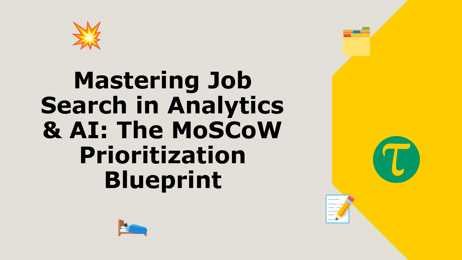 Mastering Job Search in Analytics & AI: The MoSCoW Prioritization Blueprint