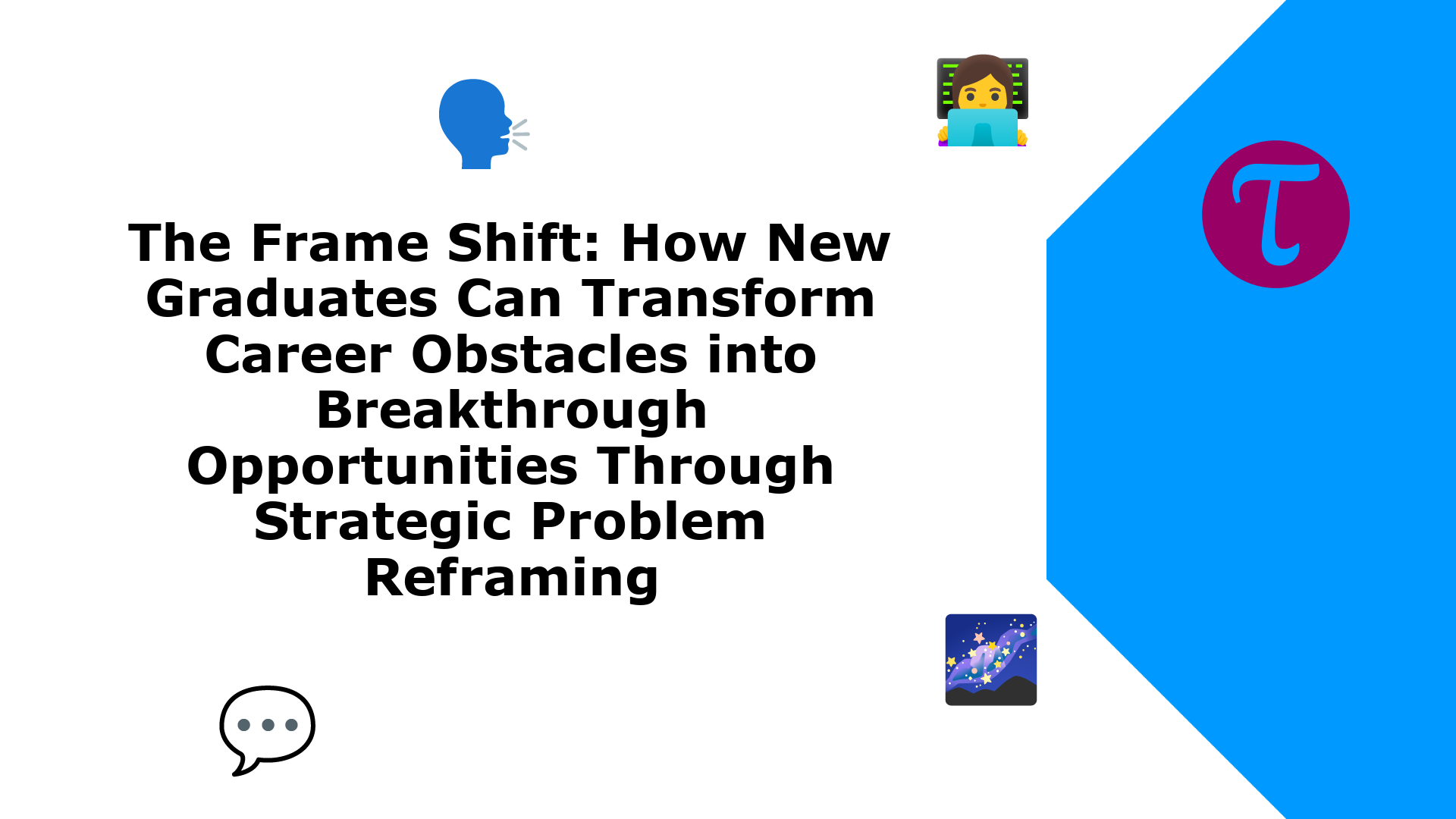 The Frame Shift: How New Graduates Can Transform Career Obstacles into ...