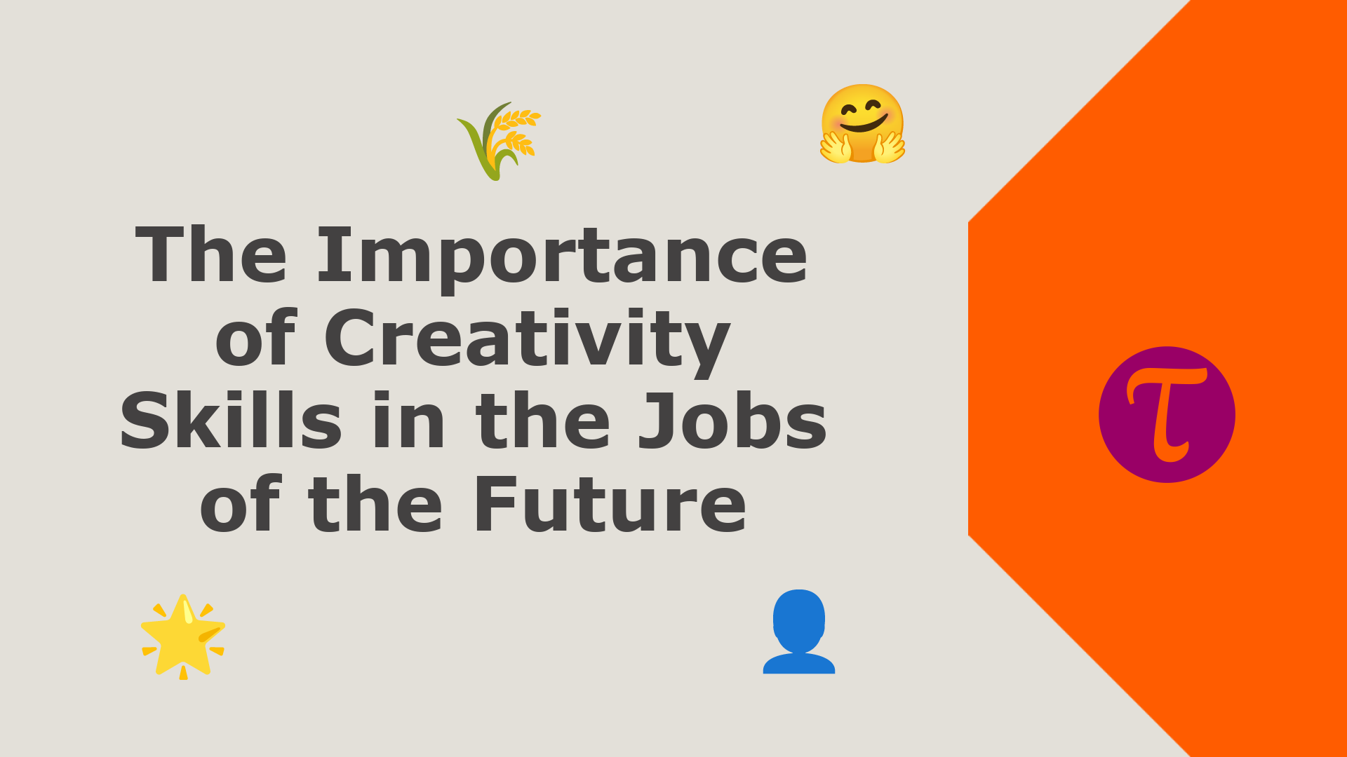 The Importance of Creativity Skills in the Jobs of the Future