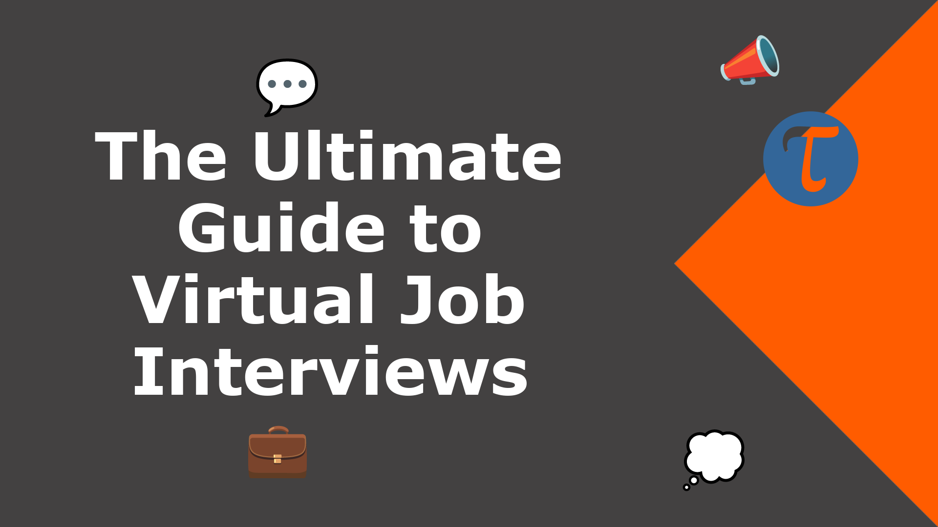 The Ultimate Guide to Virtual Job Interviews
